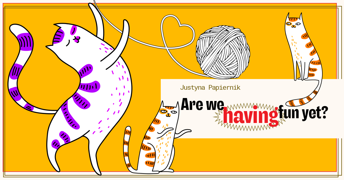 Are we having fun yet? — Makimo – Consultancy & Software Development ...