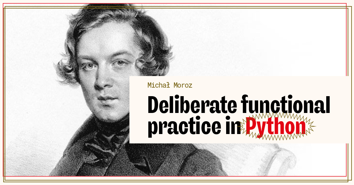 Deliberate Functional Practice In Python — Makimo Consultancy And Software Development Services