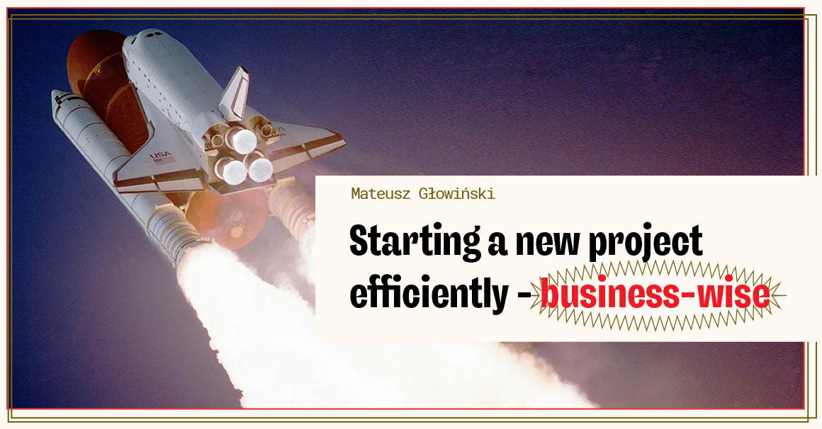 How to start a new software project – a business perspective — Makimo ...